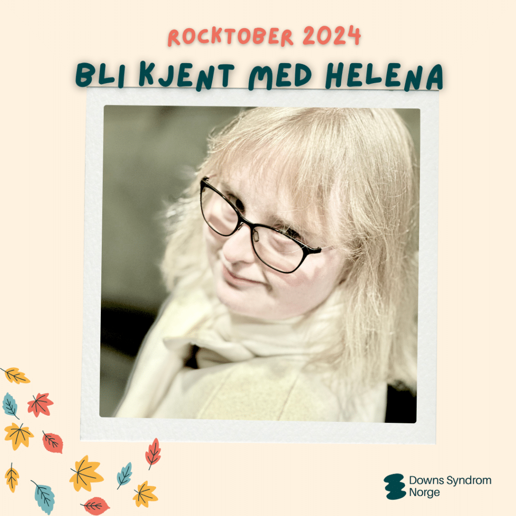 Bli kjent med Helena! – Rocktober 2024