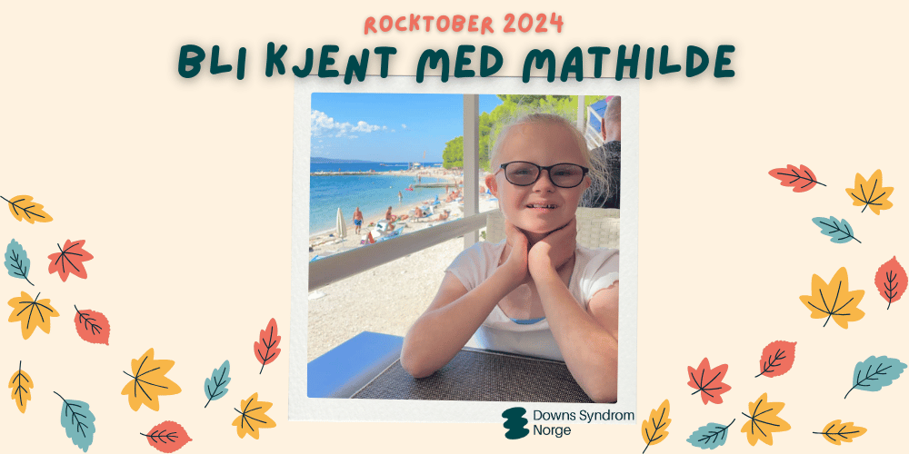 Bli kjent med Mathilde! – Rocktober 2024