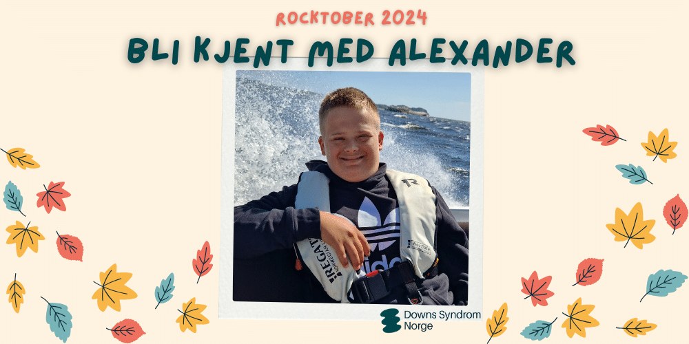 Bli kjent med Alexander! – Rocktober 2024